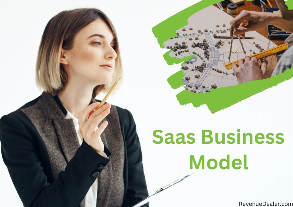 A Comprehensive Guide To The Saas Business Model - Revenue Dealer