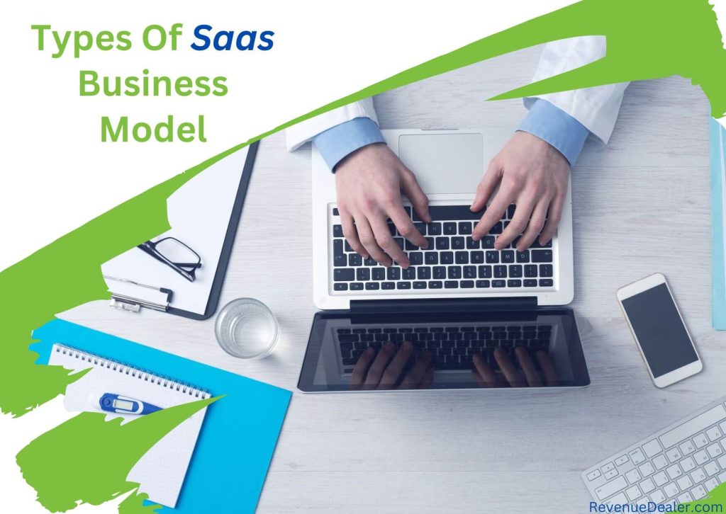 A Comprehensive Guide To The Saas Business Model - Revenue Dealer