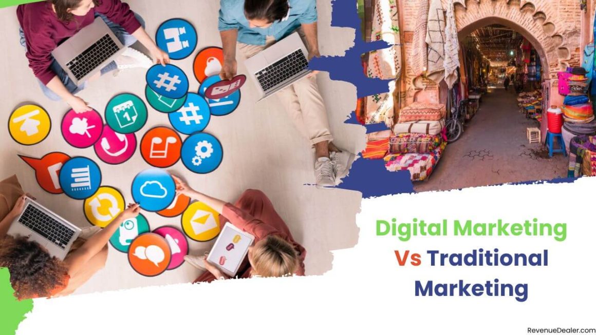 Digital Marketing Vs Traditional Marketing | A Massive Comparison ...